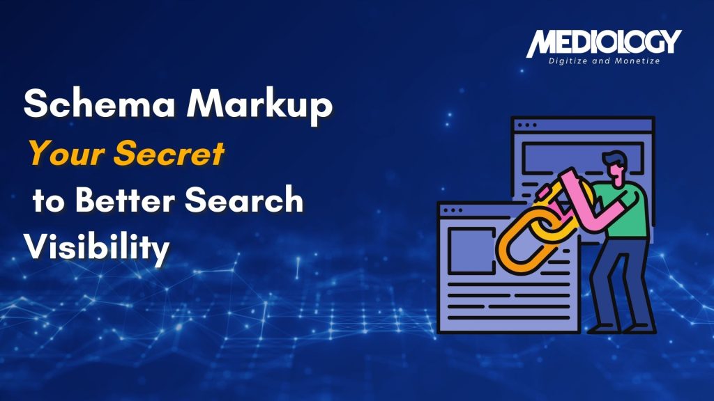 Schema Markup: The Secret Weapon for Better Search Visibility